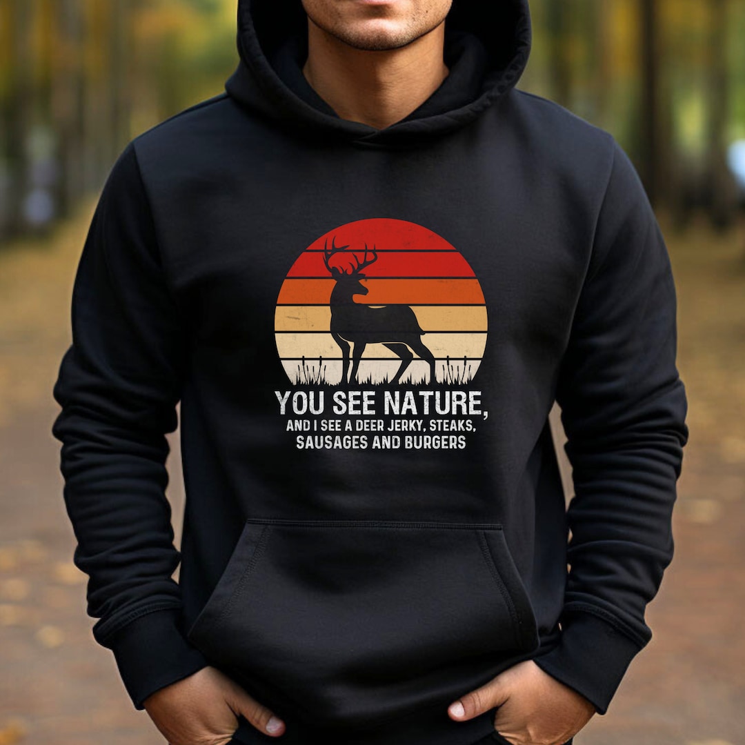 Mens Hunting Hoodie | Deer Hunting Gift for Man | Hunting and Fishing ...