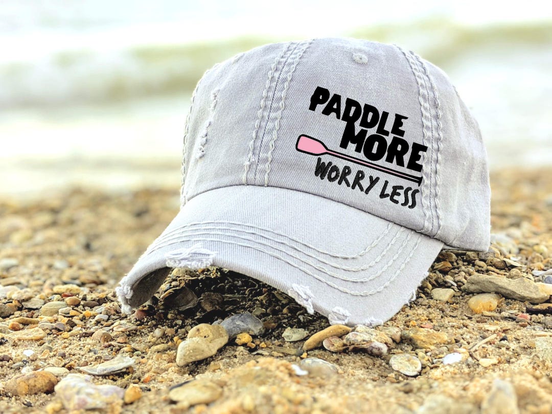 Paddle More Worry Less Hat: Embroidered Distressed Baseball Cap ...