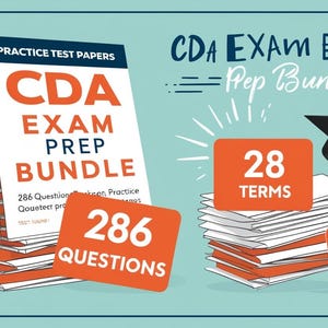 CDA Exam Prep Bundle: Practice Test (286 Questions) & Flashcards (28 ...