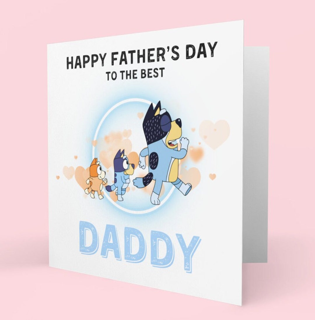 Father's Day Bluey Card Bluey Dad Bluey Father's Day Card Bluey Card ...