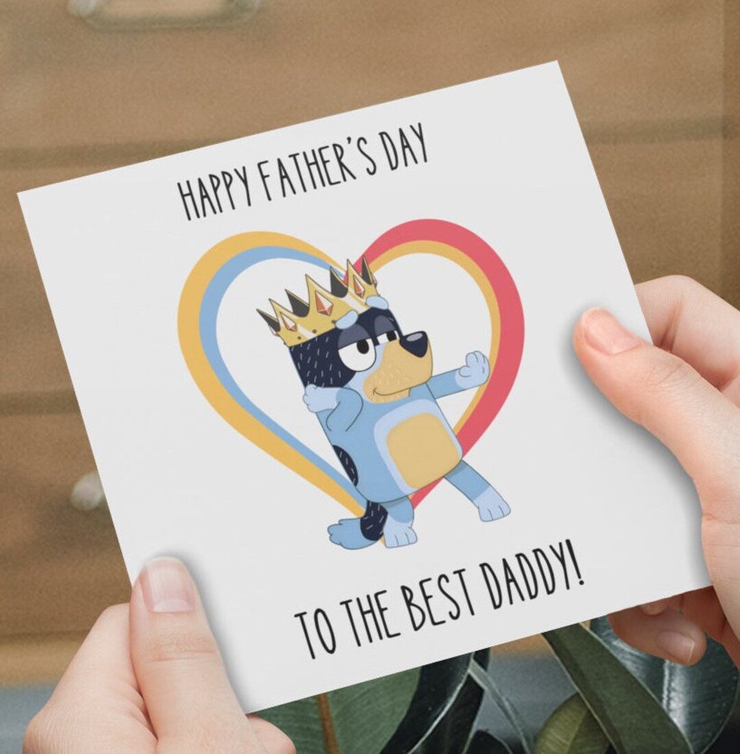 Bluey Father's Day Card Bluey Card Bluey Dad Bluey Father's Day Card ...