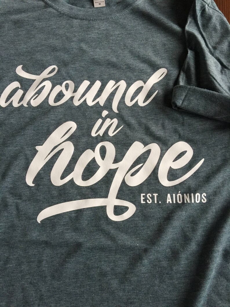 Abound in Hope || Christian T-shirt - Etsy