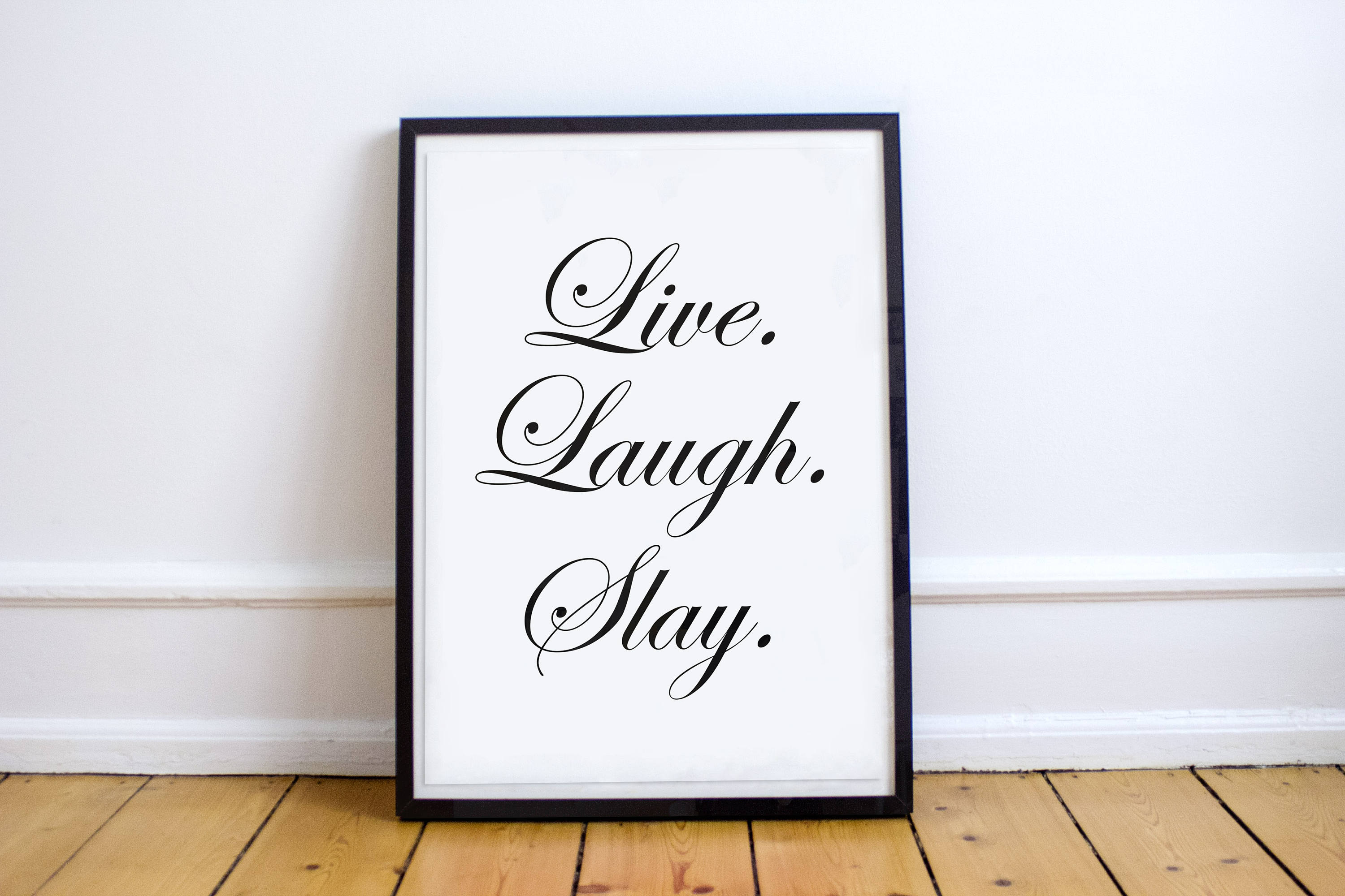 Printable Wall Art/slay/printable Quote/prints/poster/instant Download ...