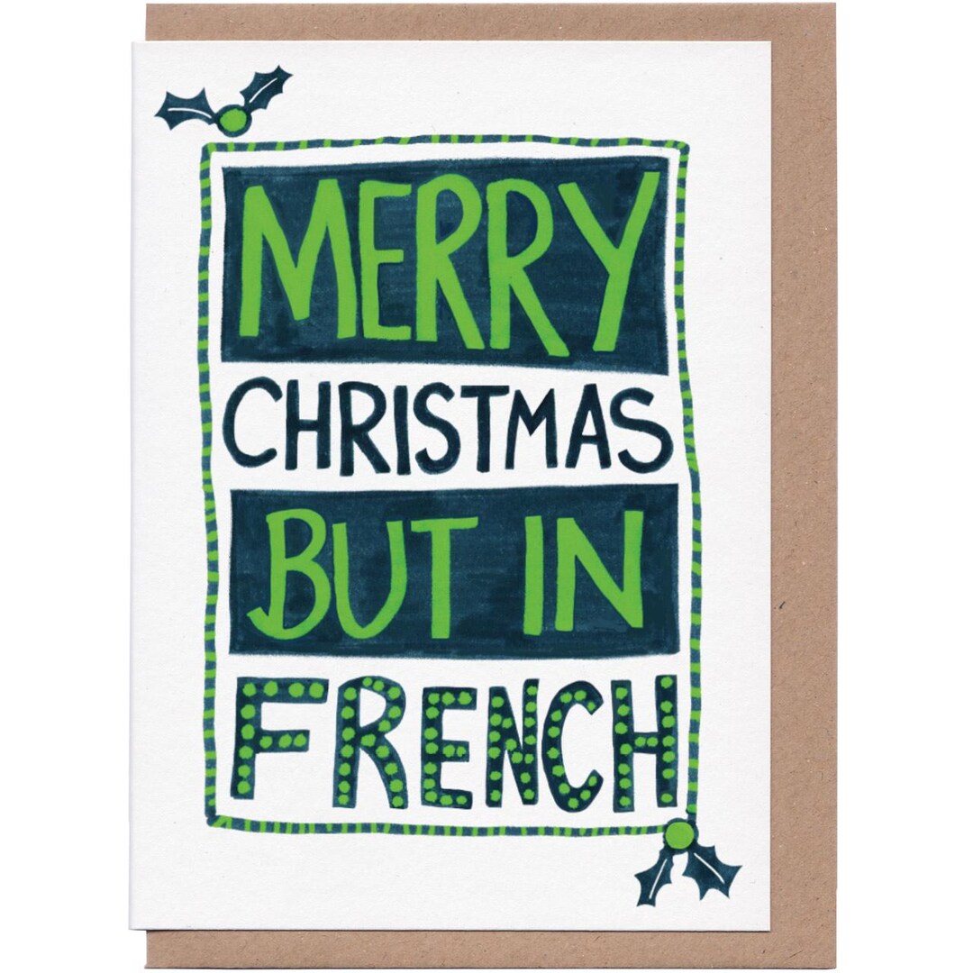 Merry Christmas but in French Funny Christmas Card, Joyeux Noël, French ...