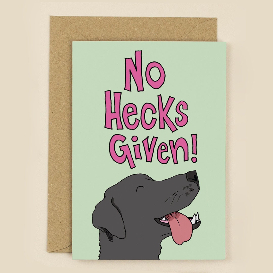 No Hecks Given, Doggo Lingo, Card, Cute Pet, Dog Card, Funny Doggo ...