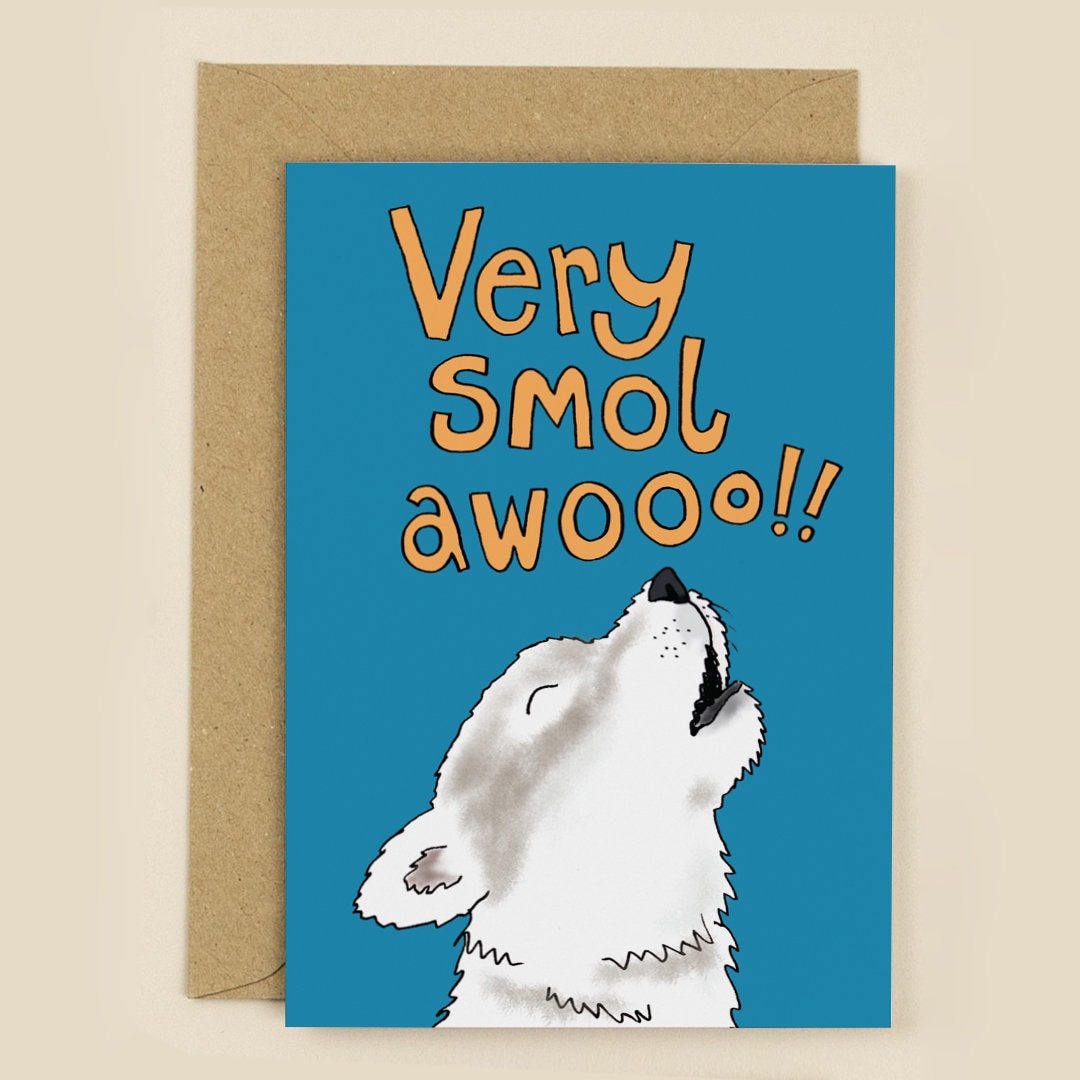 Very Smol Awooo, Doggo Lingo, Card, Cute Pet, Dog Card, Funny Doggo ...