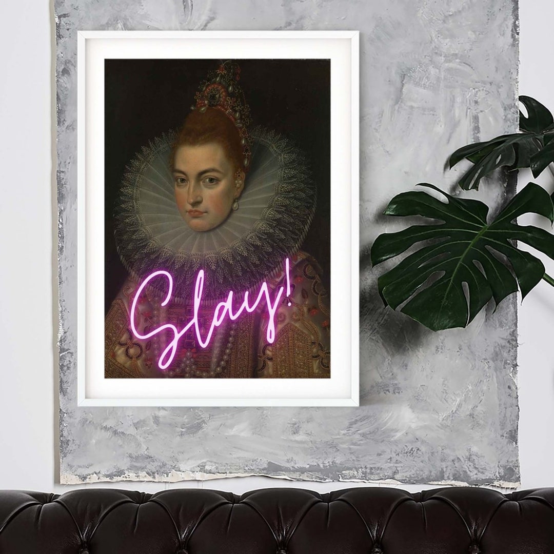 Slay Purple Neon Art, Antique Oil Painting Funny Altered Art Eclectic ...