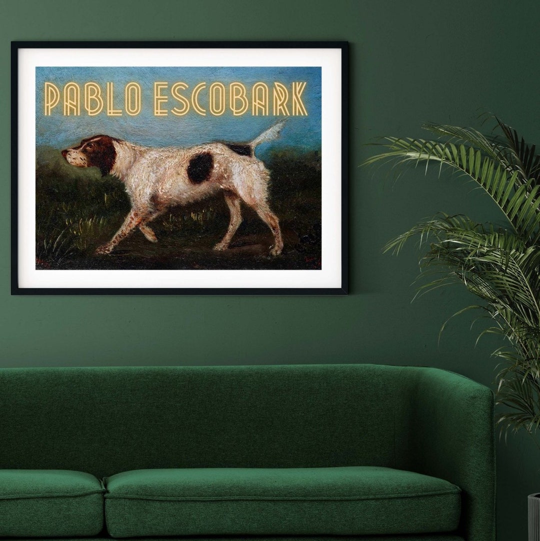 Pablo Escobark Neon Art, Antique Oil Painting Funny Dog Art, Quirky ...