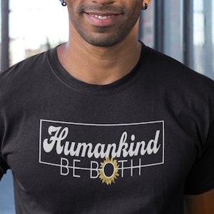 Humankind Be Both Shirt, Human Kind Shirt, Kindness Quote, Be Kind ...
