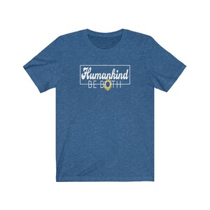 Humankind Be Both Shirt, Human Kind Shirt, Kindness Quote, Be Kind ...
