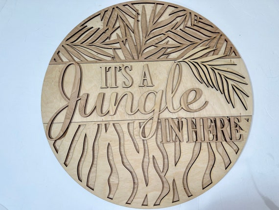 Jungle DIY Round Door Sign It's A Jungle in Here Round - Etsy
