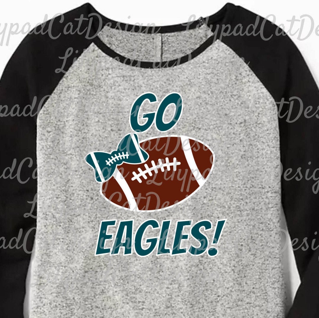 Eagles Svg, Eagles Shirt, Go Eagles Svg , Football Svg, Super Bowl ...