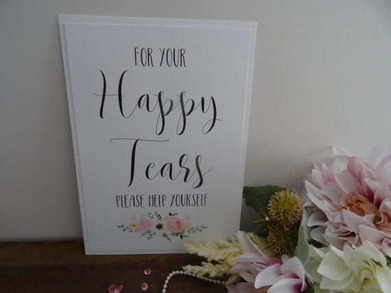 A5 A4 for Your Happy Tears Wedding Sign Floral Design - Etsy