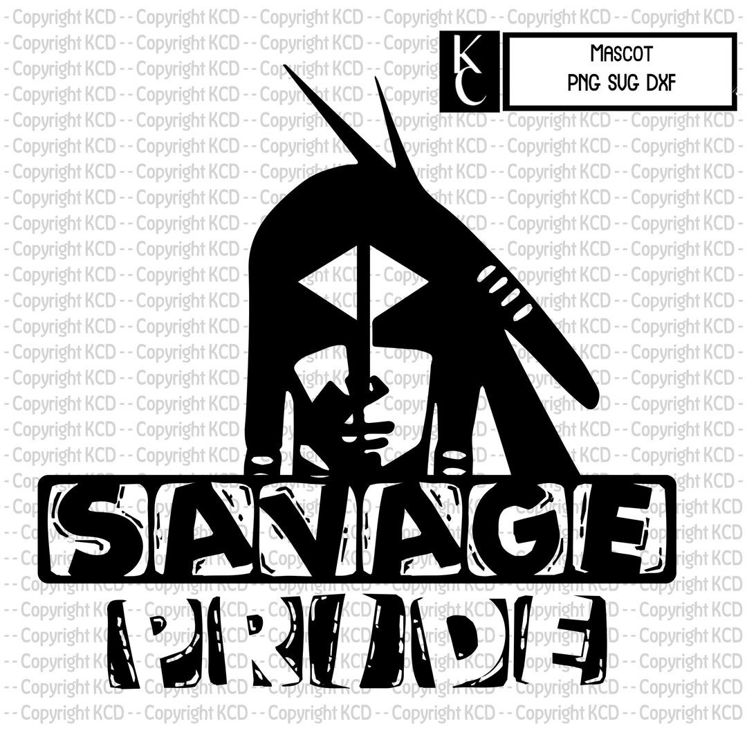 Savage Pride - SVG DXF PNG - Mascot Tee Design - Etsy