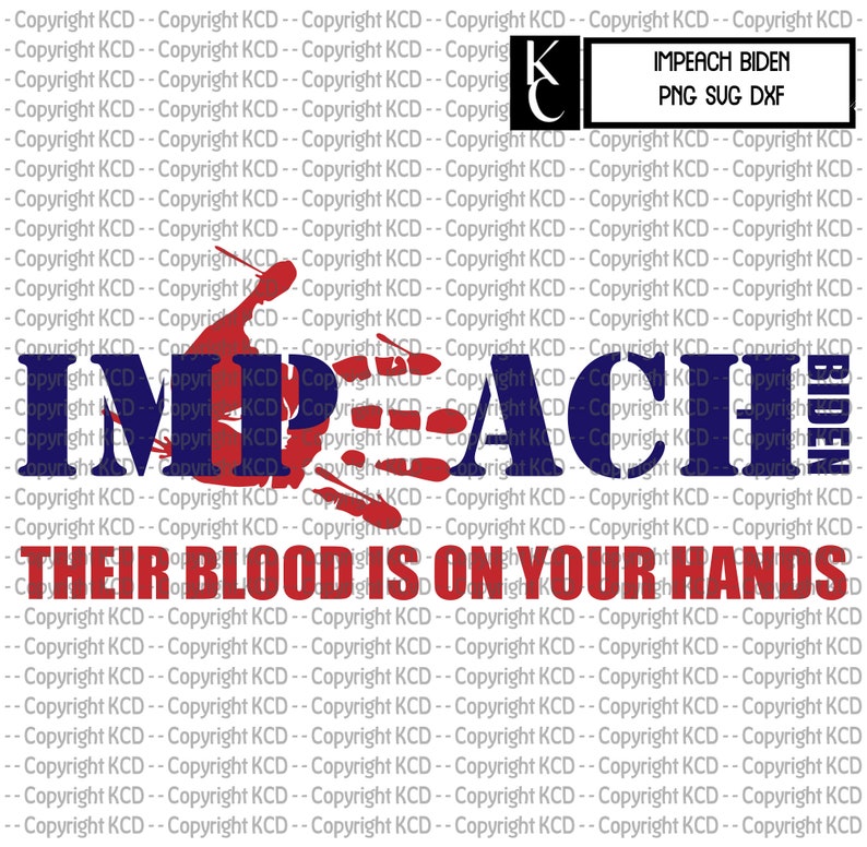 Blood on Your Hands Biden SVG DXF PNG - Etsy