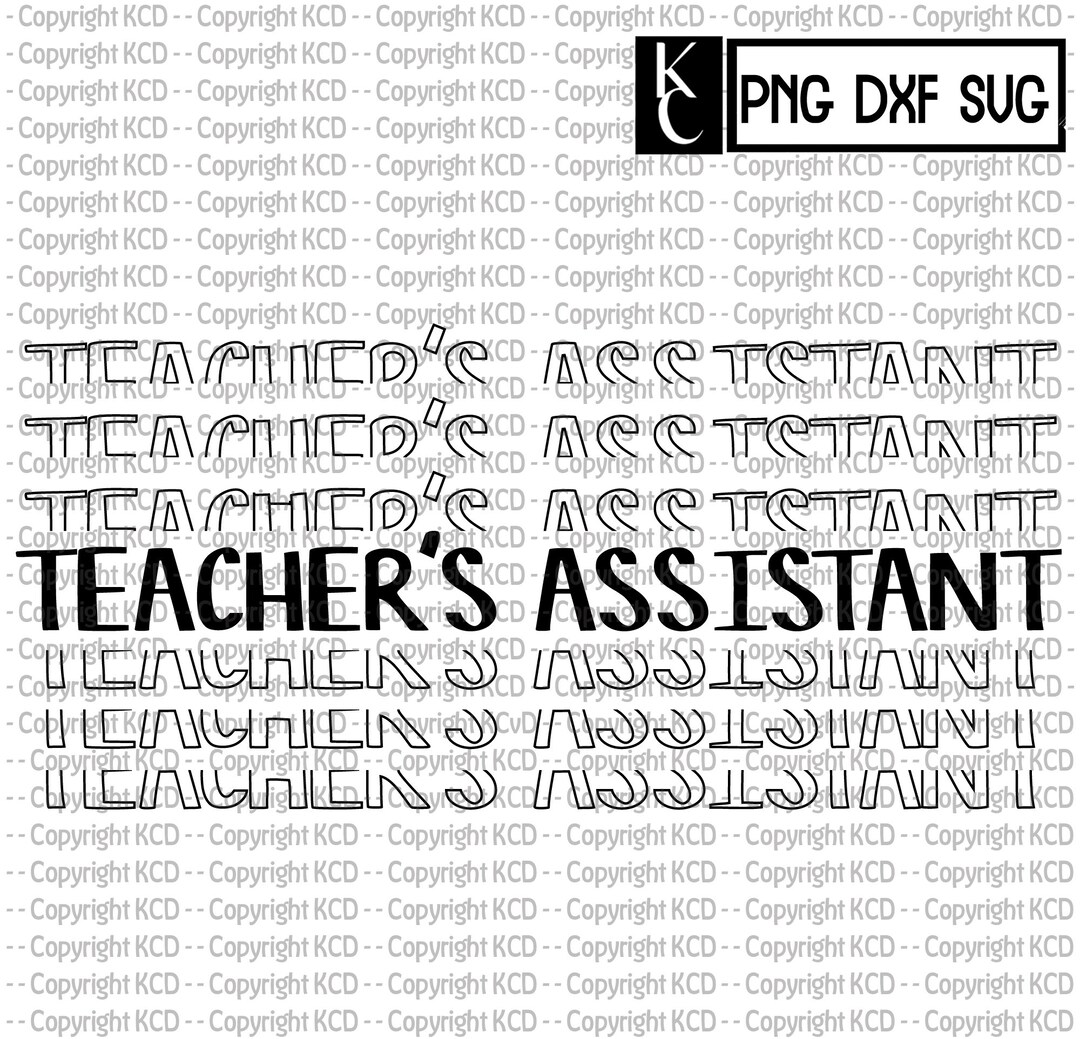 Teacher's Assistant Split Wording SVG DXF PNG - Etsy