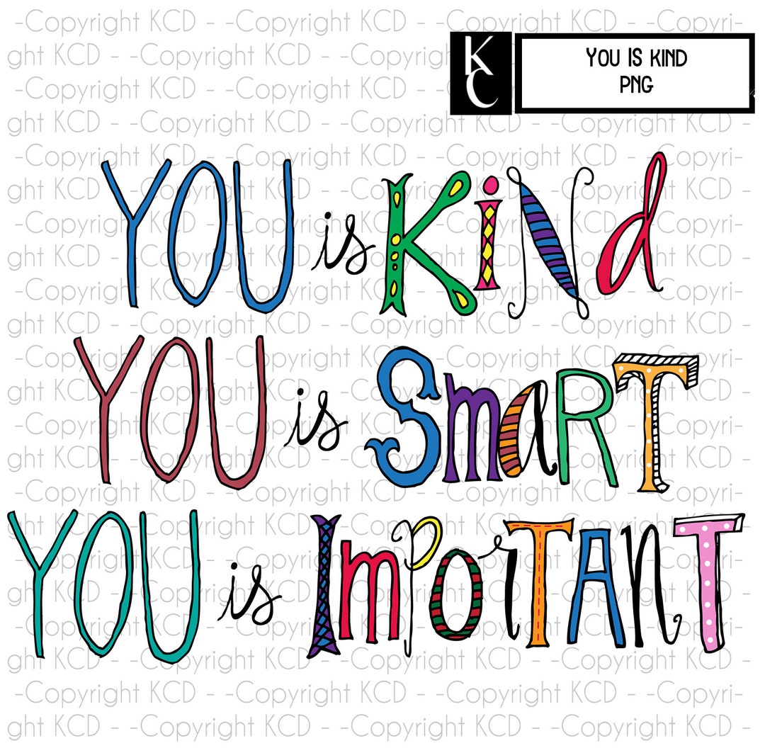 You is KIND PNG Sublimation Graphic - Etsy