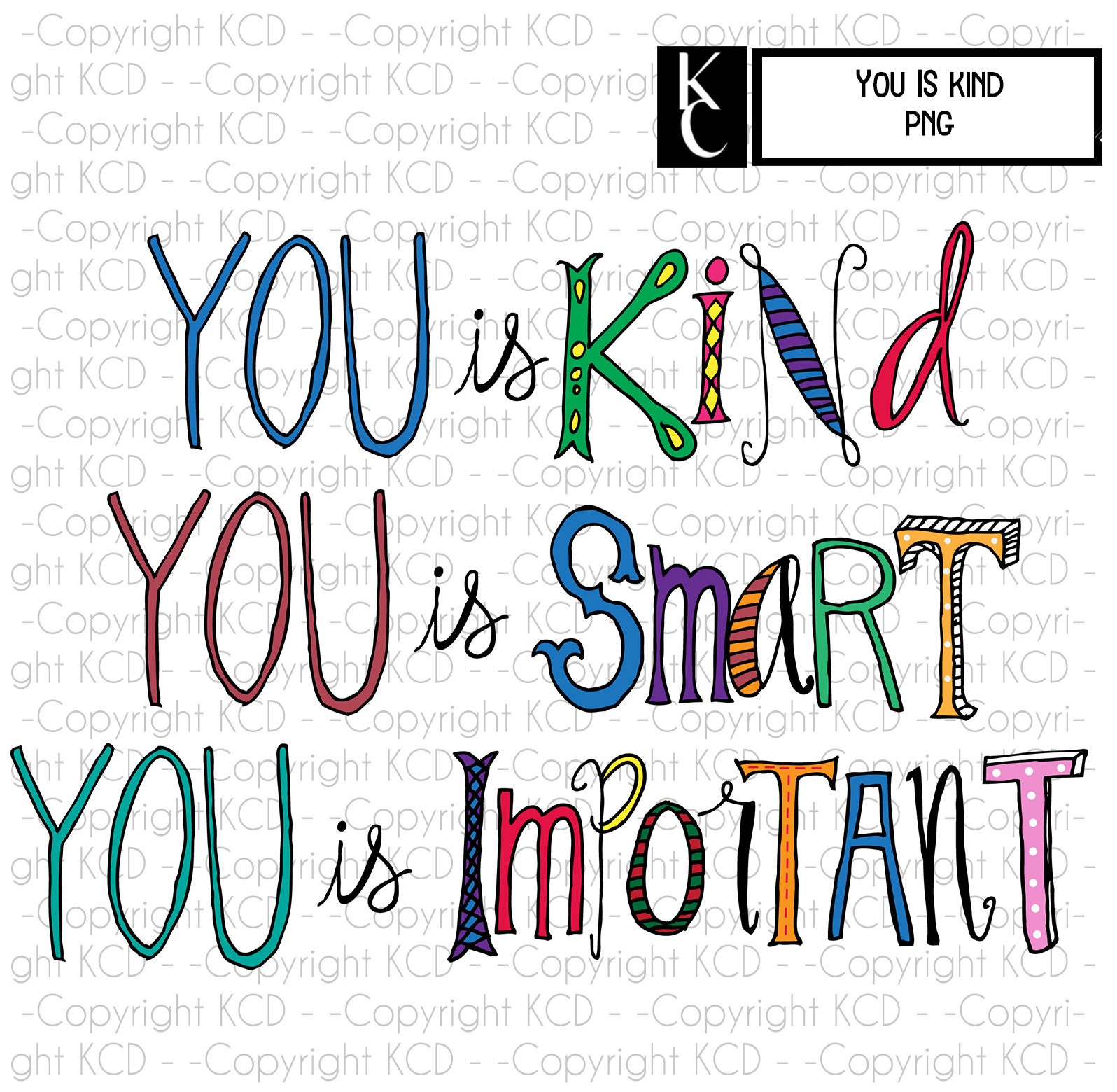 You is KIND PNG Sublimation Graphic - Etsy