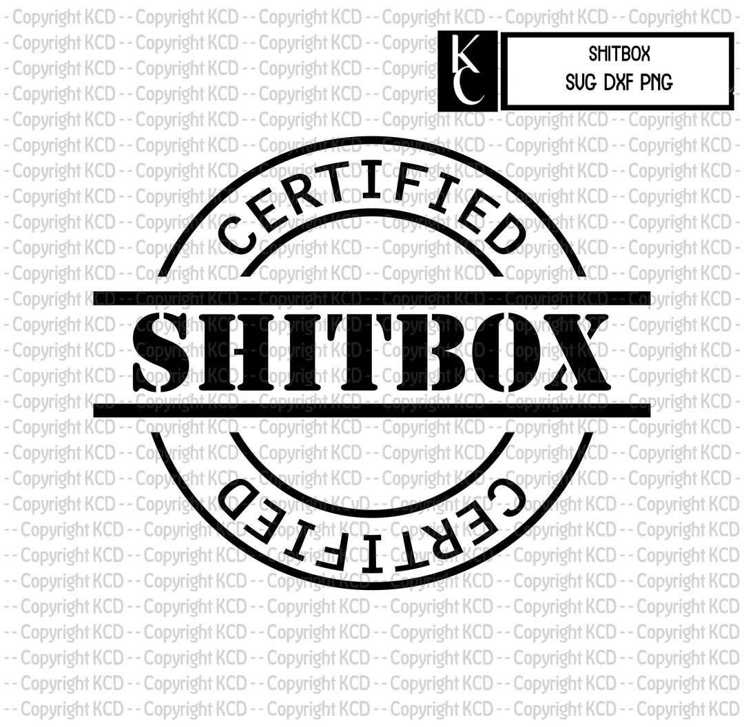 Shitbox - SVG DXF PNG - for Decals and Crafting Etc - Etsy