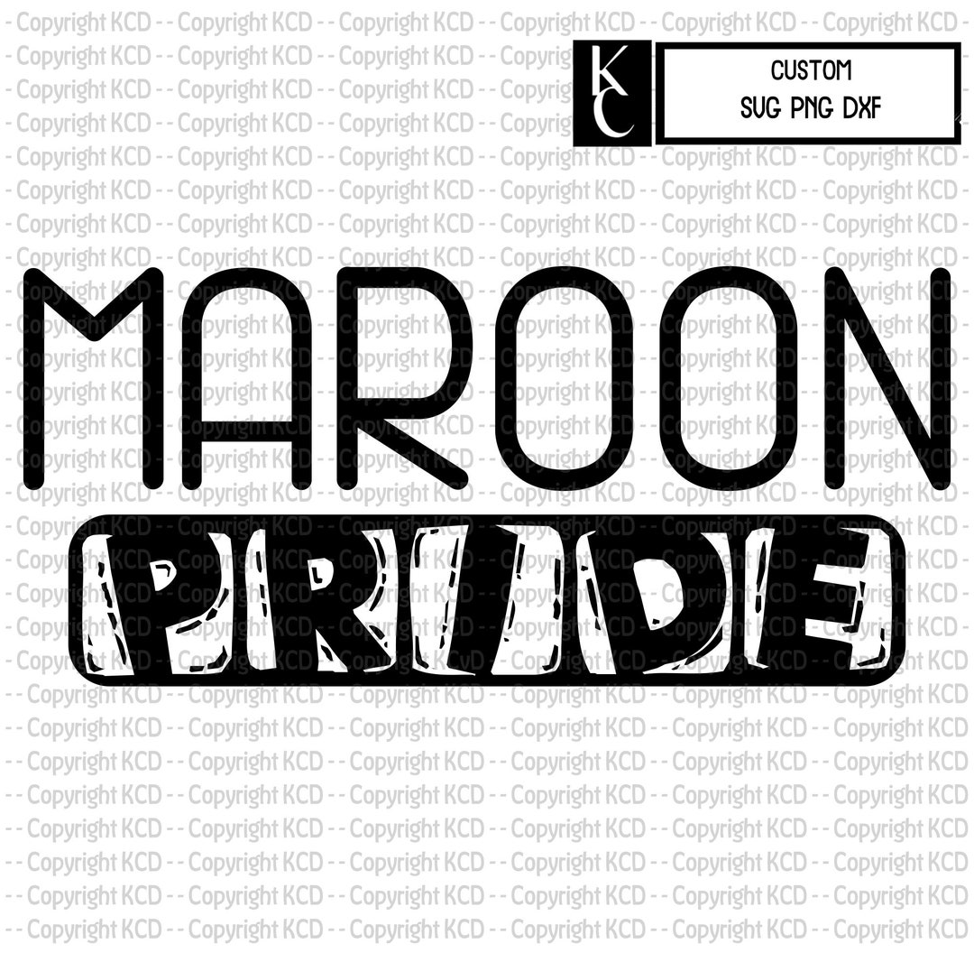 Maroon Pride SVG DXF PNG Mascot Shirt Design - Etsy