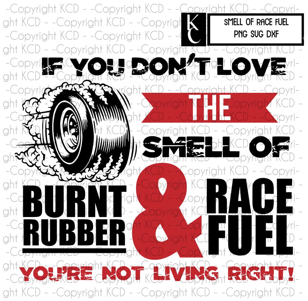Race Fuel & Burnt Rubber SVG Cut File Drag Racing T Shirt Design - Etsy