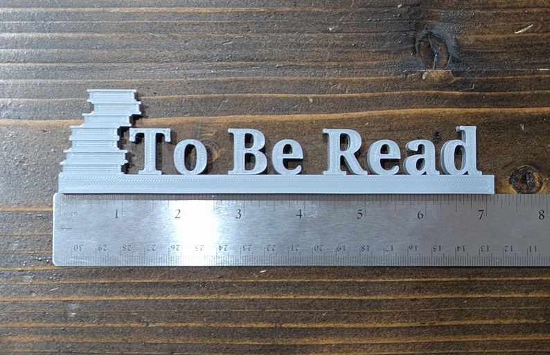 3D Printer File - to Be Read Sign: Book Nook / Home Library Decor (STL ...