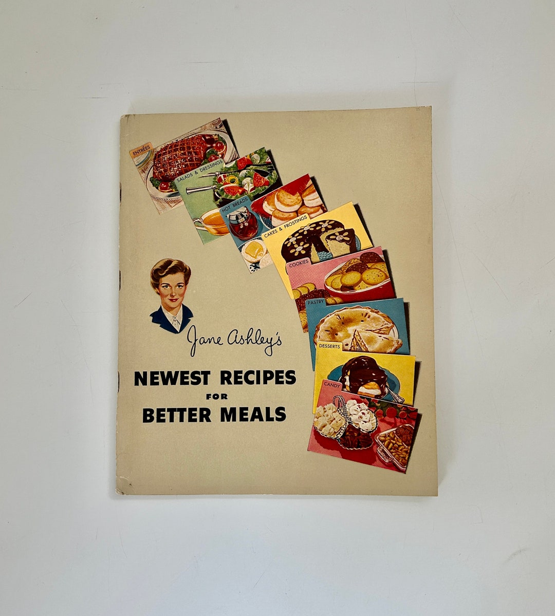 Jane Ashley's Newest Recipes for Better Meals ~ Vintage 1952 Cookbook ...