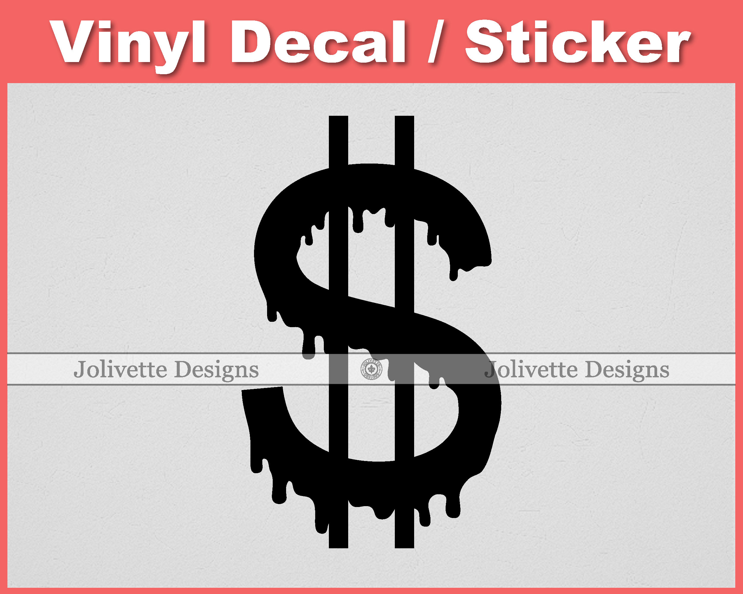 Cool Dollar Sign, Paint Drip, Money, Graffiti, Decal, Car Decal, Laptop ...