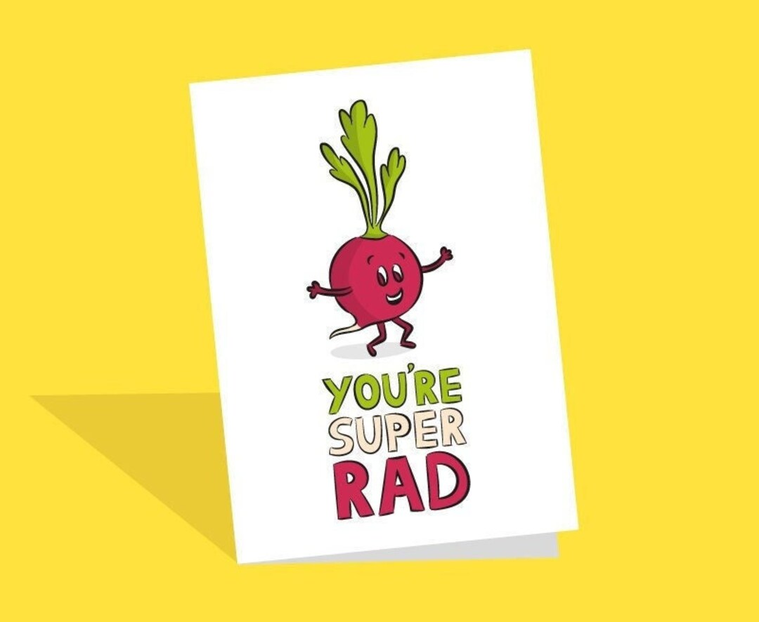 You're Rad Card | Radish | Super Son | Dad | Fathers Day | Brother ...