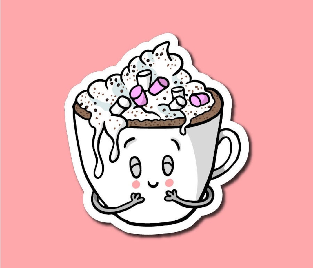 Cute Hot Chocolate Sticker | Kawaii Drinking Choc | Hot Cocoa Decal ...