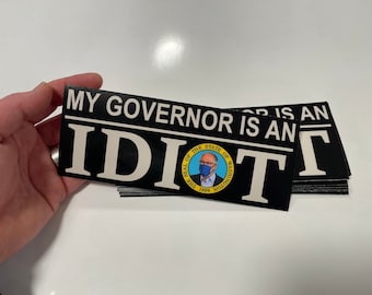My Governor is an Idiot - Etsy