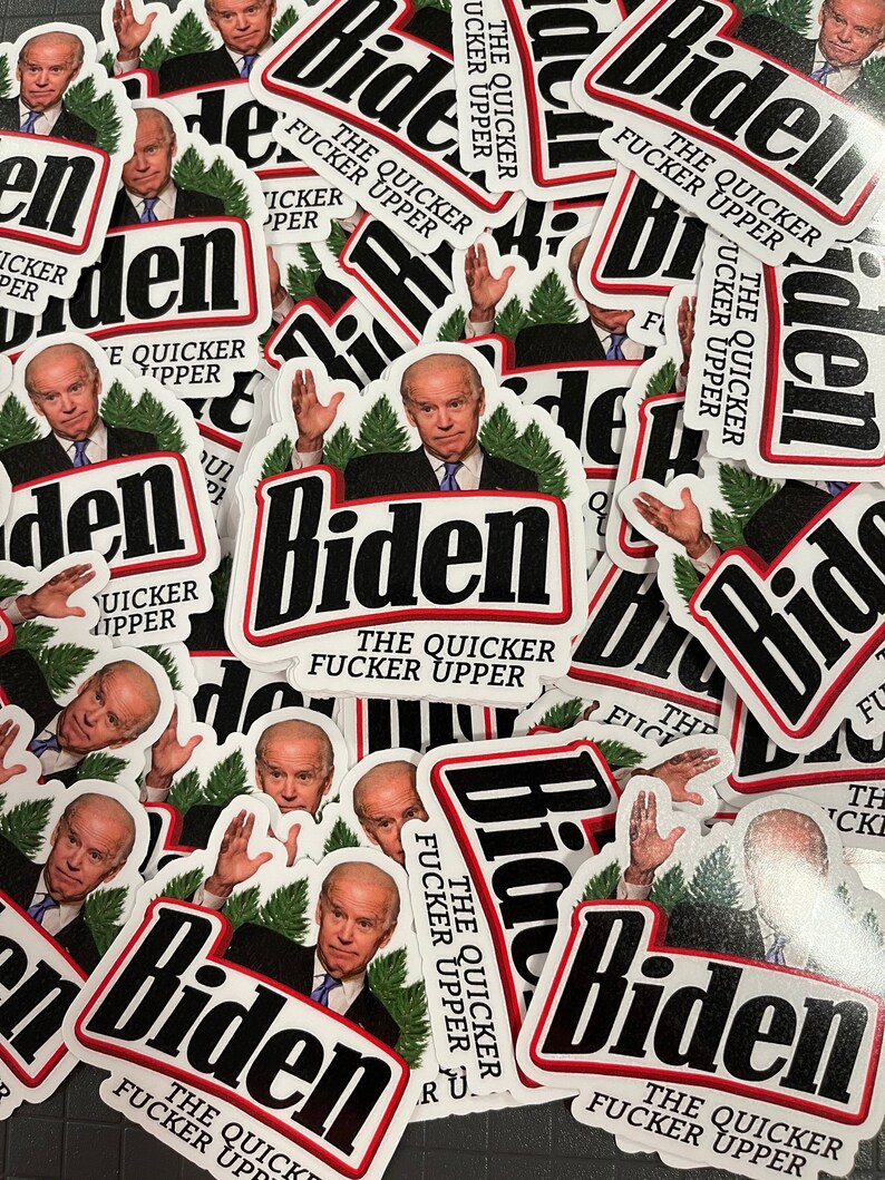 Biden the Quicker F%er Upper - Etsy