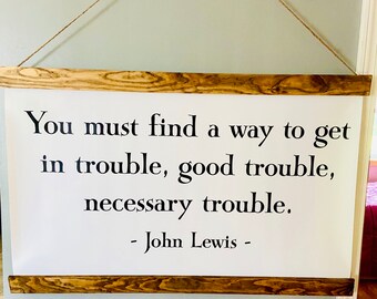 Good Trouble Sign - Etsy