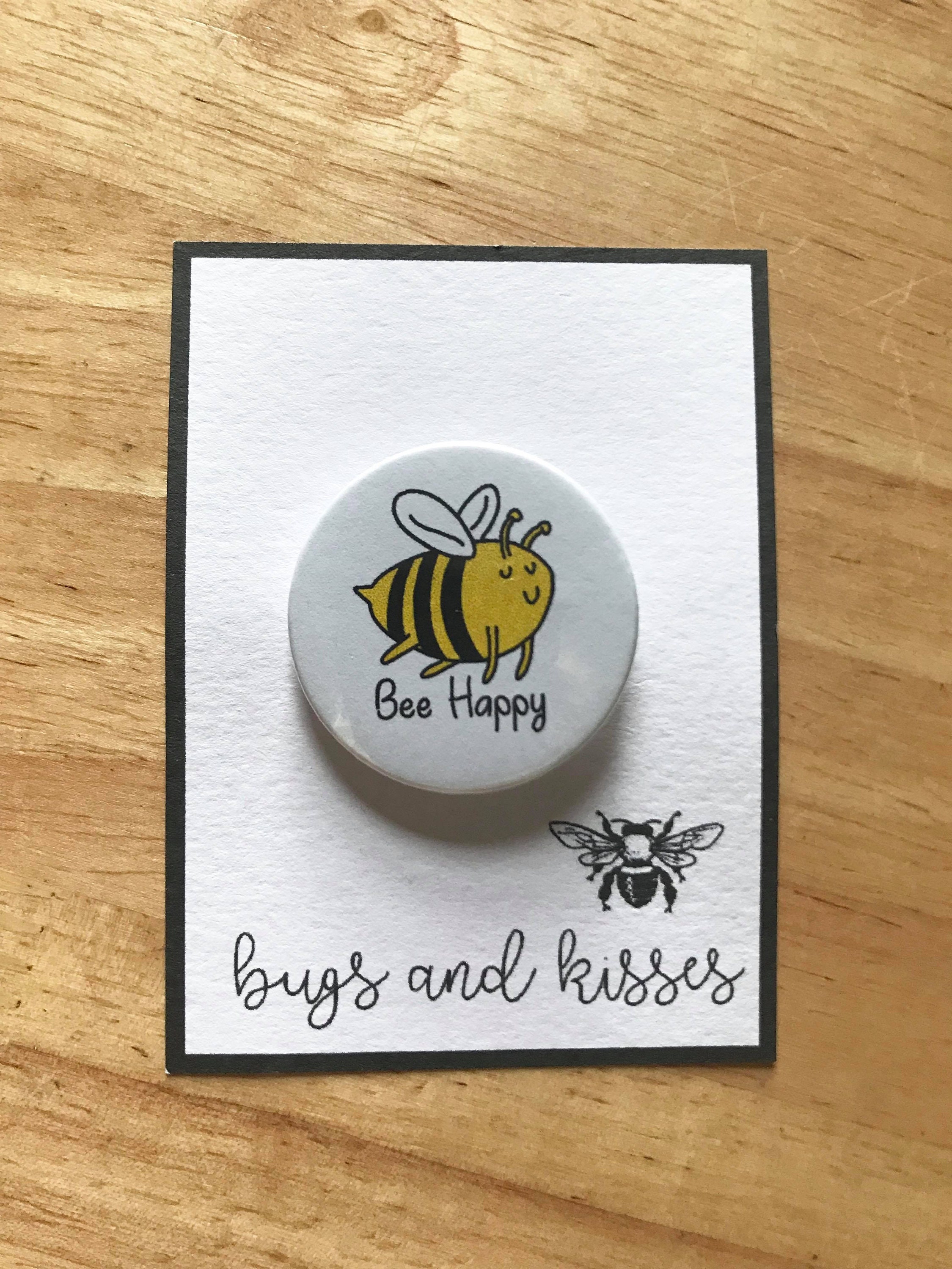 Bee Happy Bug Pun Badge Etsy