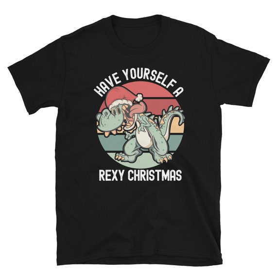 T-rex Dinosaur Cute Have Yourself A Rexy Christmas Apparel | Etsy