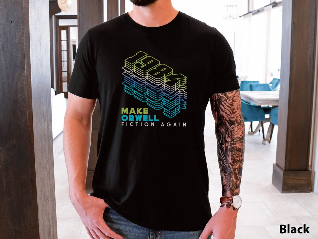 1984 George Orwell T Shirt, Make Orwell Fiction Again, 1984 Retro Book ...