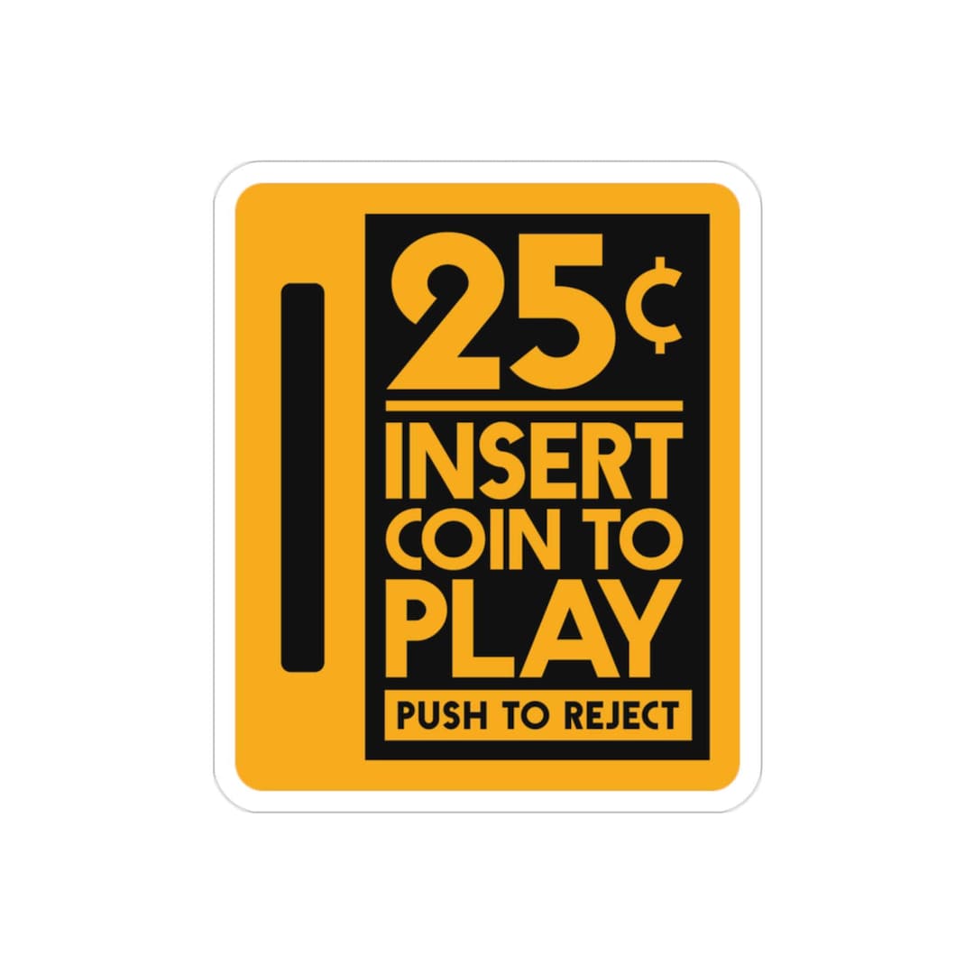 Insert Coin to Play, Arcade Gamer, Transparent Outdoor Stickers, Die ...