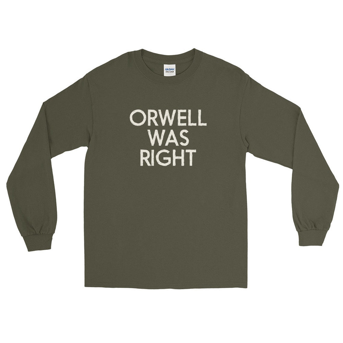 Orwell Was Right George Orwell 1984 Censorship Mens Long | Etsy