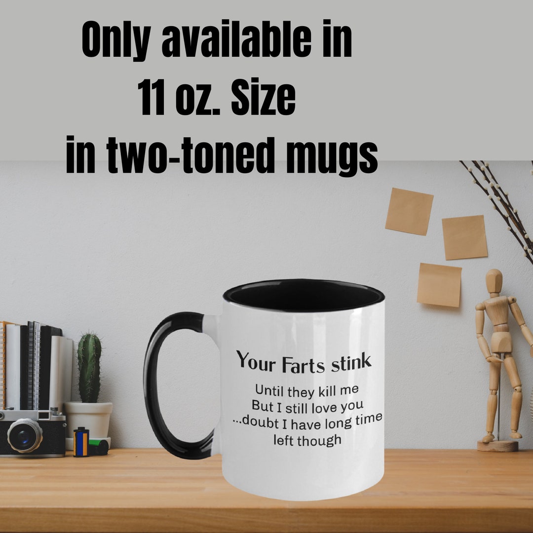 Funny Fart Mug, Fart Mug, Funny Boyfriend Mug, Crude, Mug for Boyfriend ...