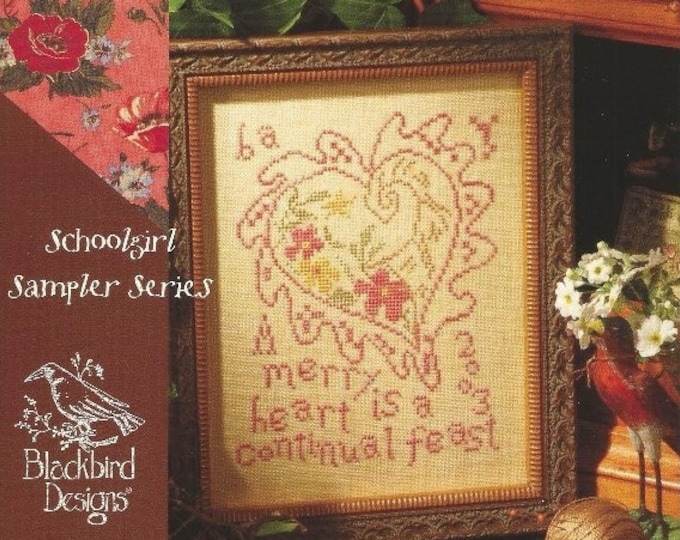 BLACKBIRD DESIGNS "schoolgirl Sampler Series ~ A Merry Heart" • Counted ...