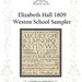 THE WISHING THORN "elizabeth Hall 1809 ~ Weston School Sampler ...