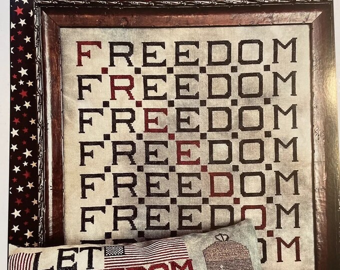 LILA'S STUDIO let Freedom Ring Counted Cross Stitch Pattern Patriotic ...