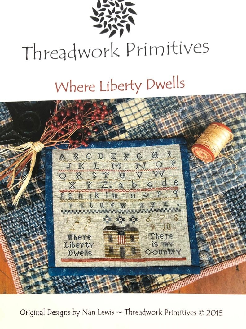 THREADWORK PRIMITIVES where Liberty Dwells Counted - Etsy