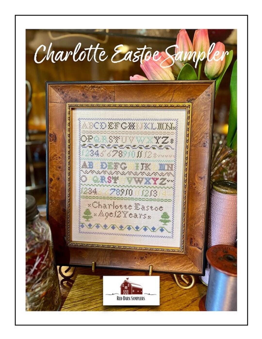 RED BARN SAMPLERS "charlotte Eastoe Sampler" Counted Cross Stitch ...