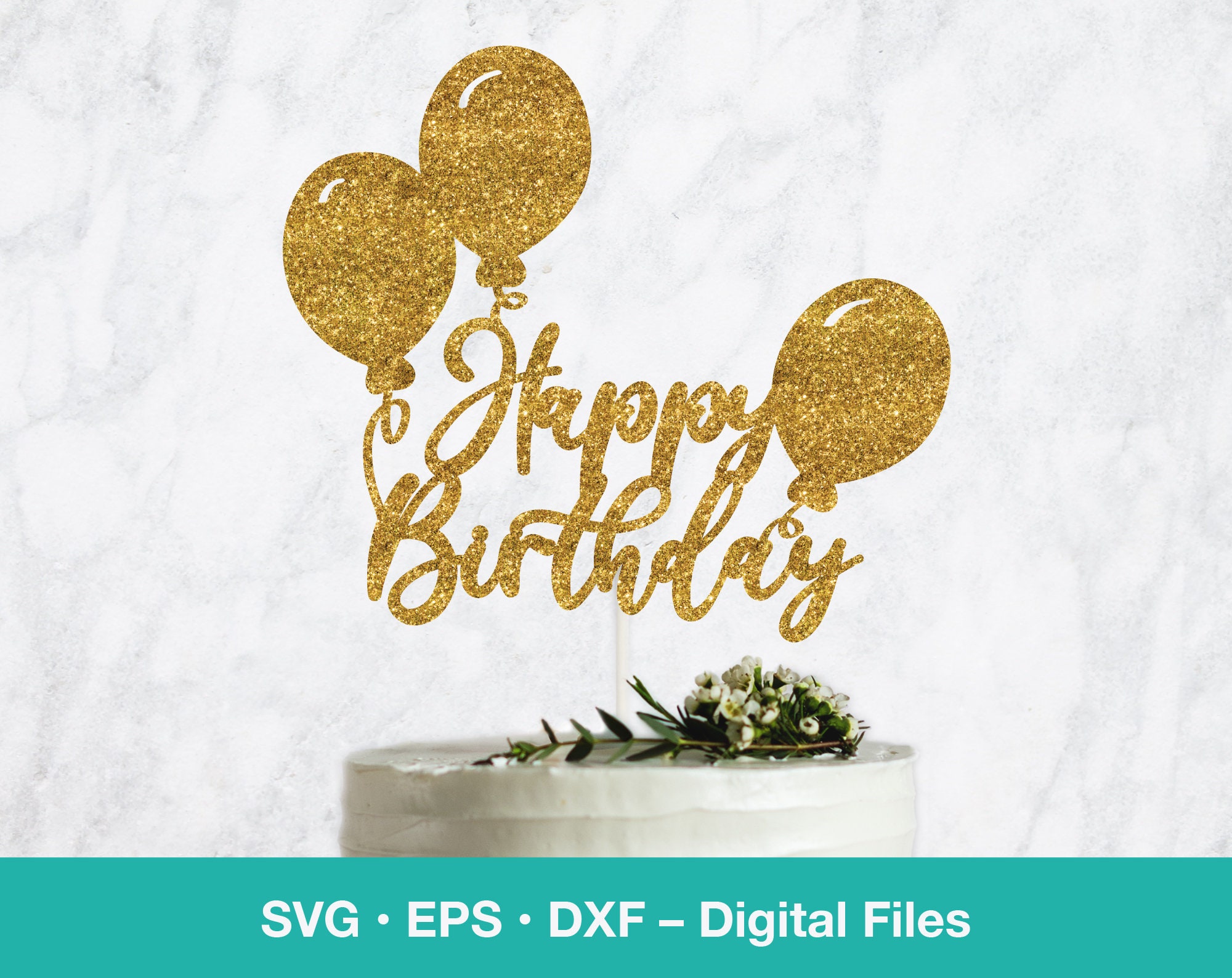 Cake Topper Bundle Happy Birthday Svg Digital Template For Party