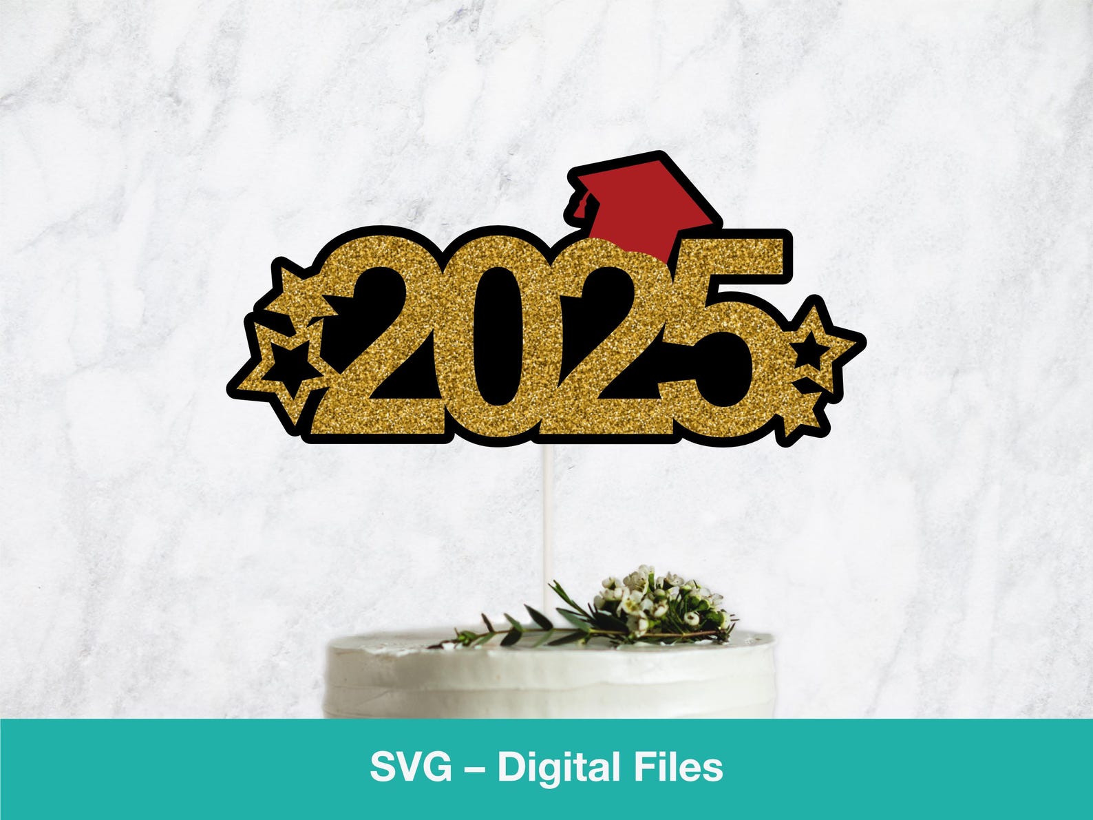 Graduation Centerpiece Cricut, Cake Topper SVG, 2025 With Custom Cap ...