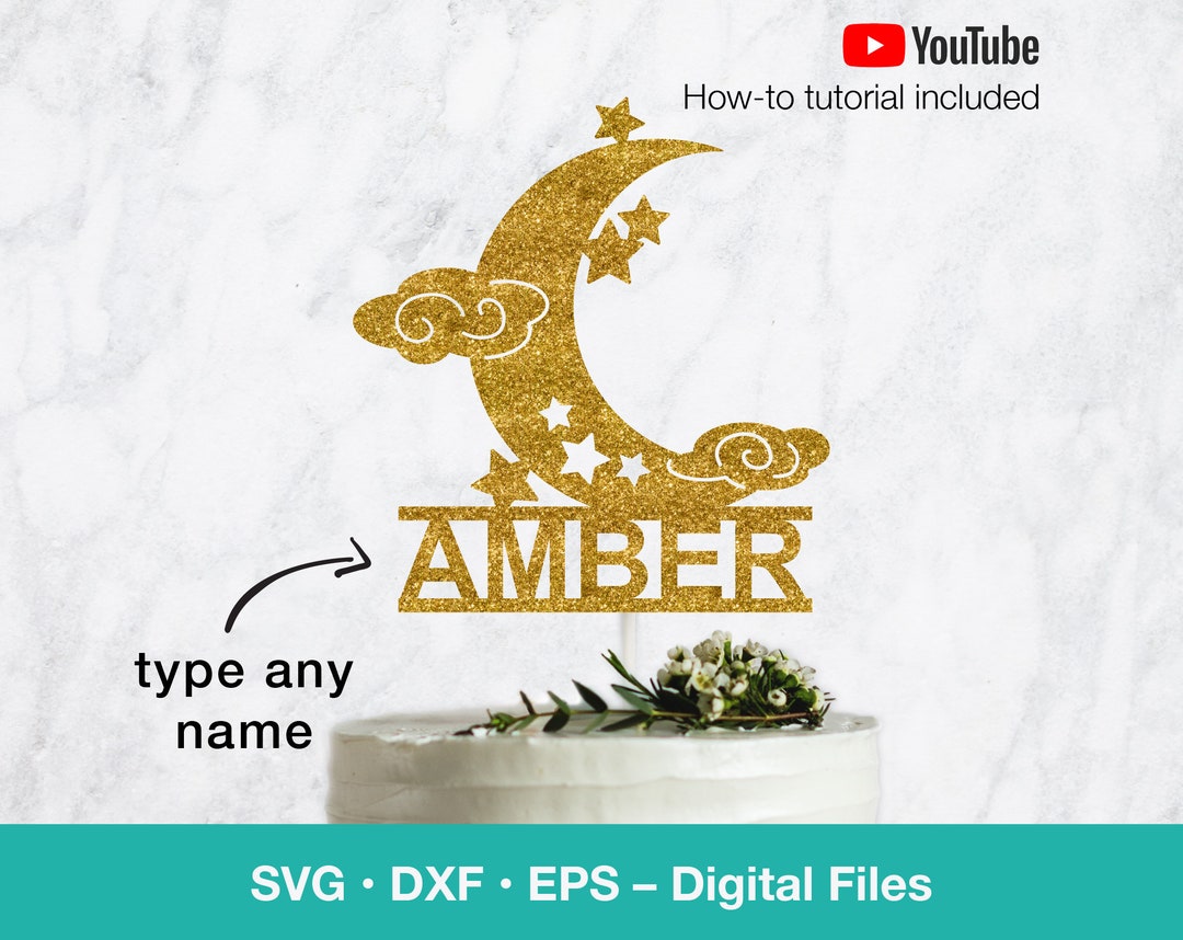 Baby Moon SVG; Personalize Name Cake Topper Baby Shower Template Boy or ...