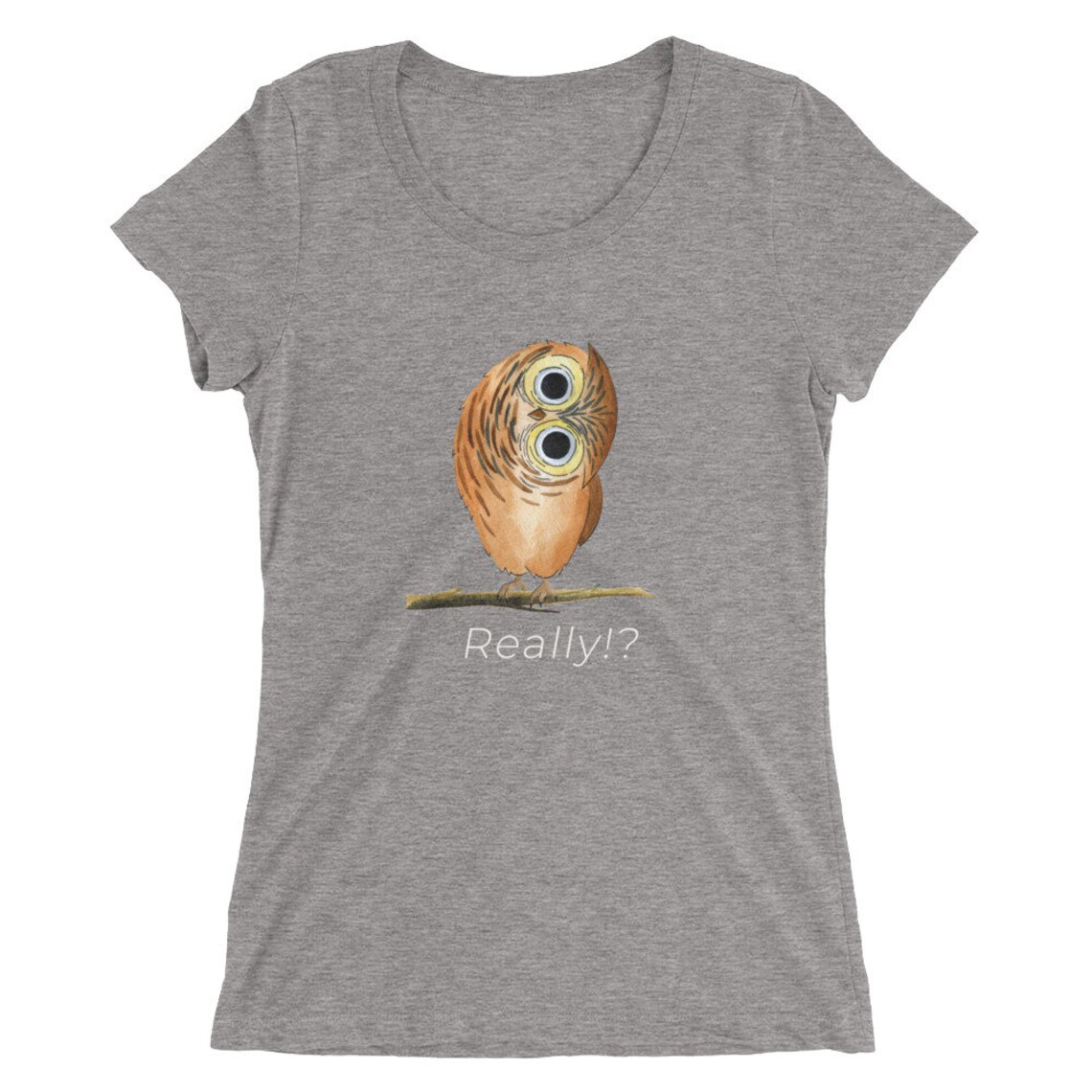 Owl Really T-shirt for Women Premium Tri-blend Form Fitted T-shirt - Etsy