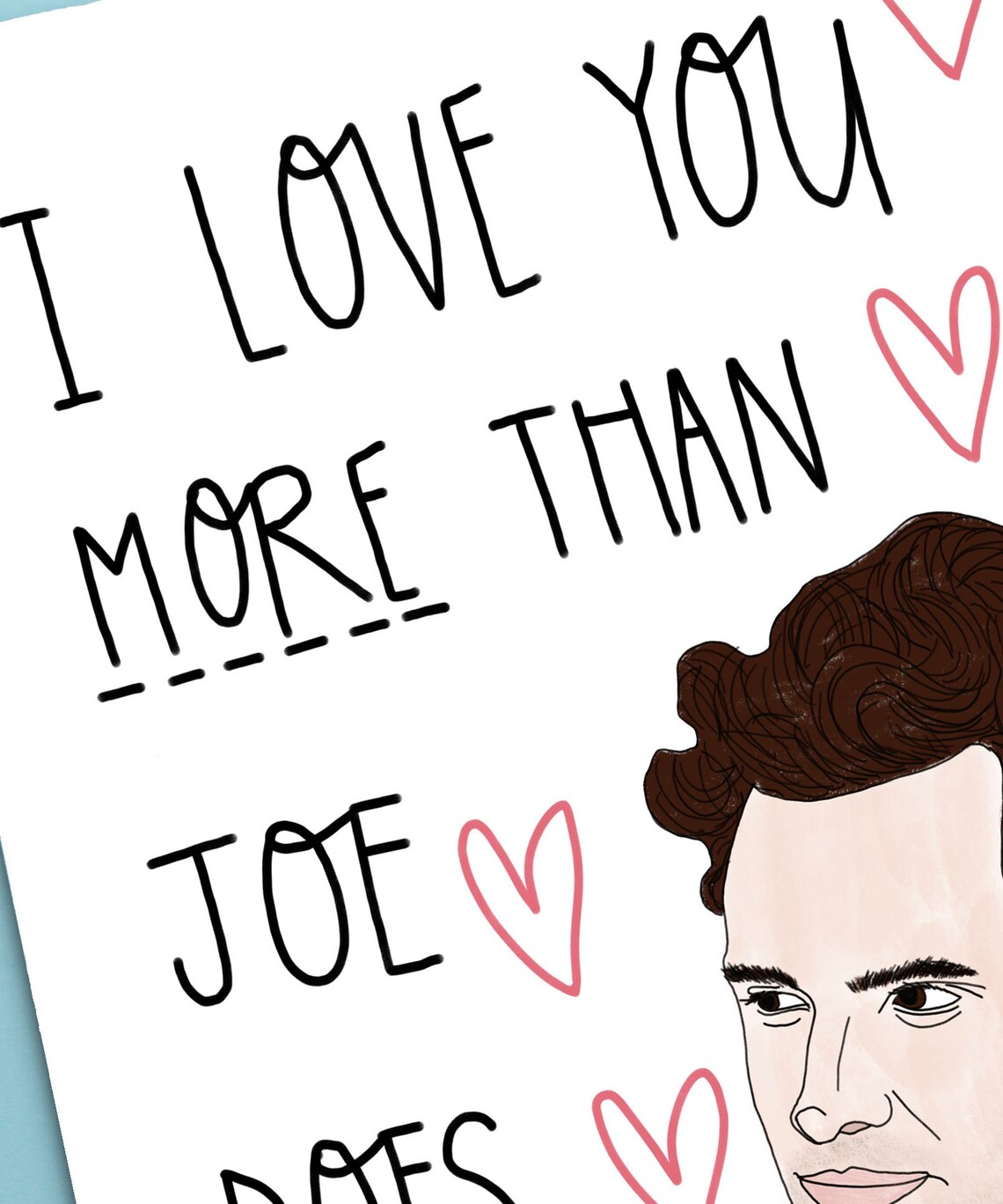 I Love YOU More Than Joe Does Hand Made Greeting Love | Etsy