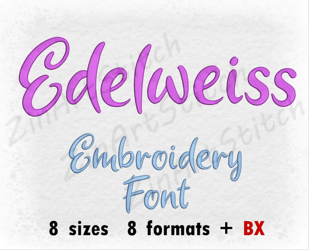 Edelweiss Embroidery Font - Machine Embroidery Design - Instant ...